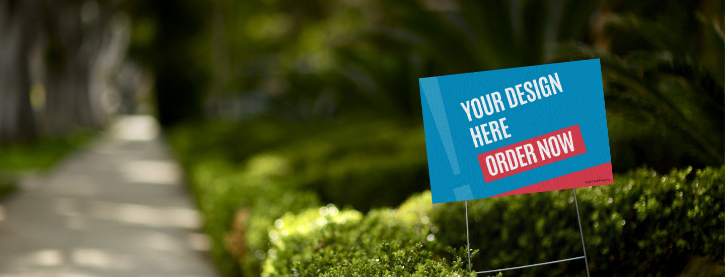 Custom Yard Signs | Design Your Yard Sign Now – Legit Fast Printing